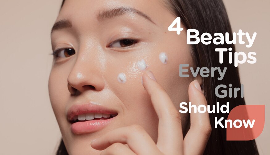 4 Beauty Tips Every Girl Should Know | Watsons Thailand